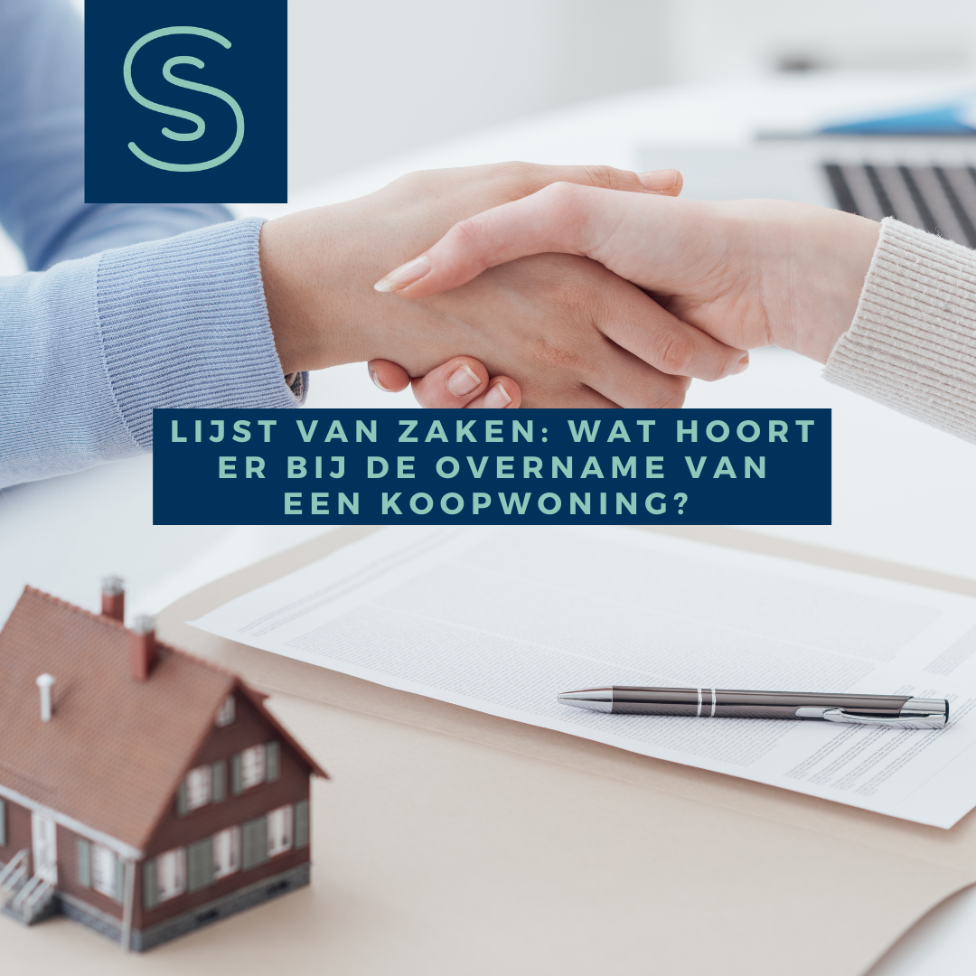 De Lijst van Zaken: wat hoort er bij de overname van een koopwoning ...